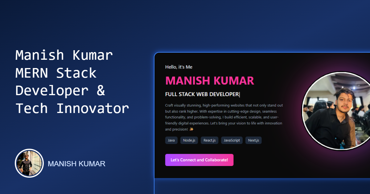 Manish Kumar | Full Stack Developer & AI Enthusiast